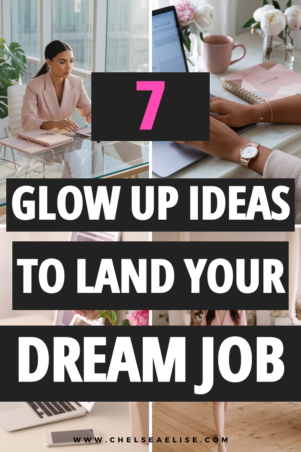 7 Glow-Up Strategies to Become the Perfect Candidate for Your Dream Job ...